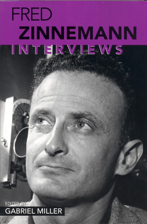 Miller, Gabriel – Fred Zinnemann Interviews – FILM TALK