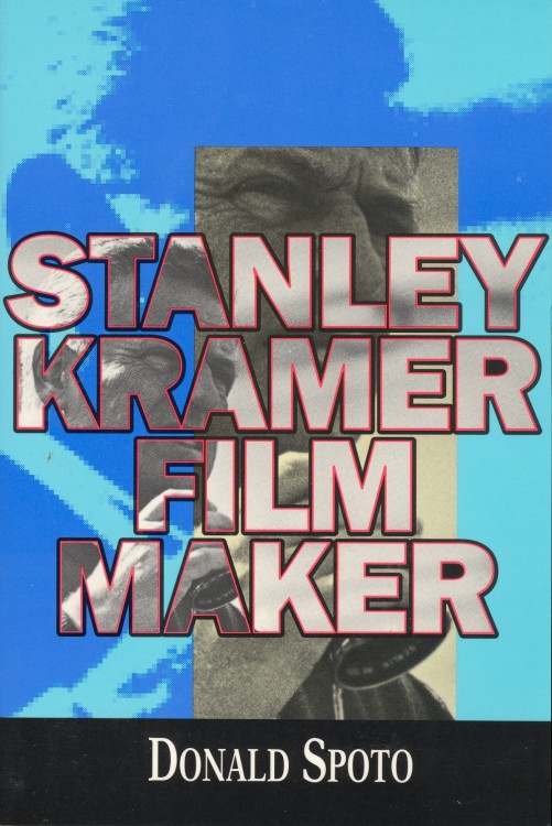 Spoto, Donald – Stanley Kramer Filmmaker – FILM TALK