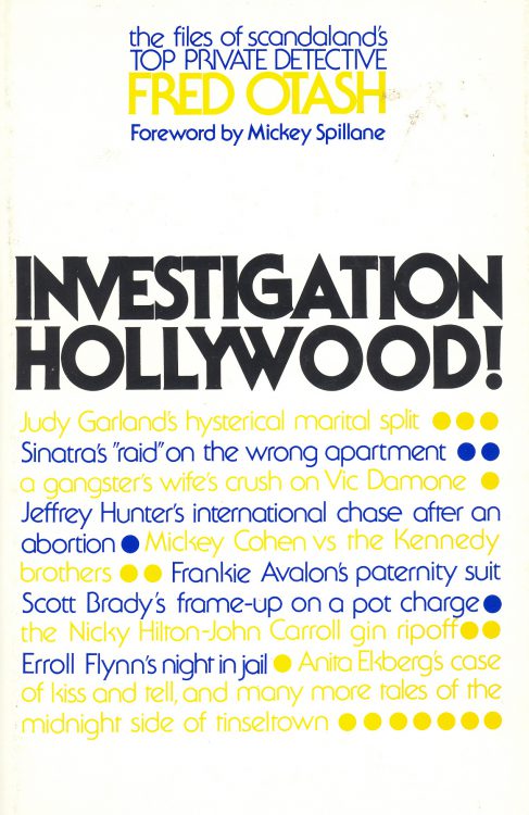 Otash, Fred – Investigation Hollywood – FILM TALK