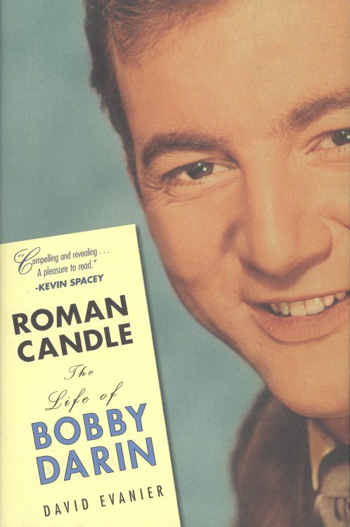 evanier-david-roman-candle-the-life-of-bobby-darin – FILM TALK