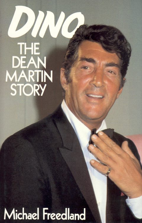 freedland-michael-dino-the-dean-martin-story – FILM TALK