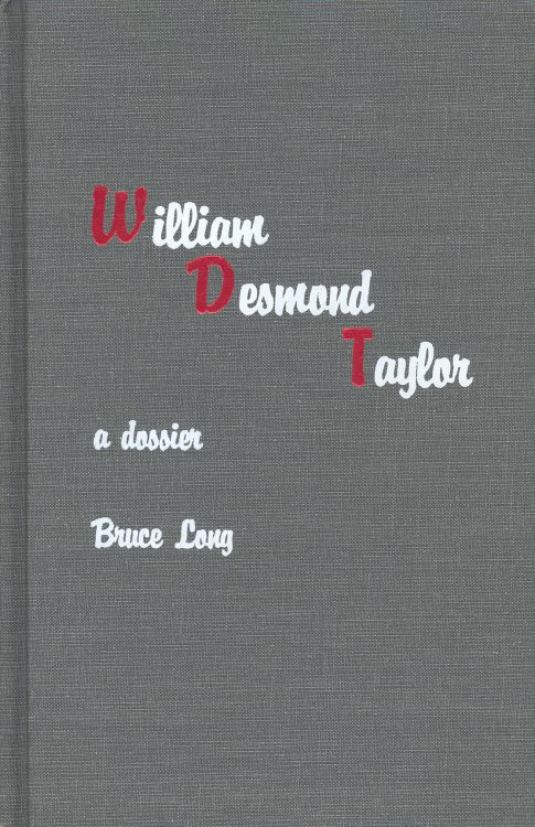 long-bruce-william-desmond-taylor – FILM TALK