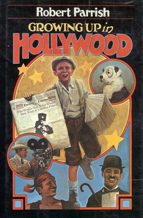 parrish-robert-growing-up-in-hollywood – FILM TALK