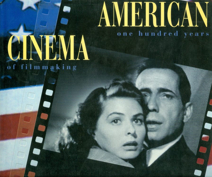 basinger-jeanine-american-cinema-one-hundred-years-of-filmmaking – FILM ...
